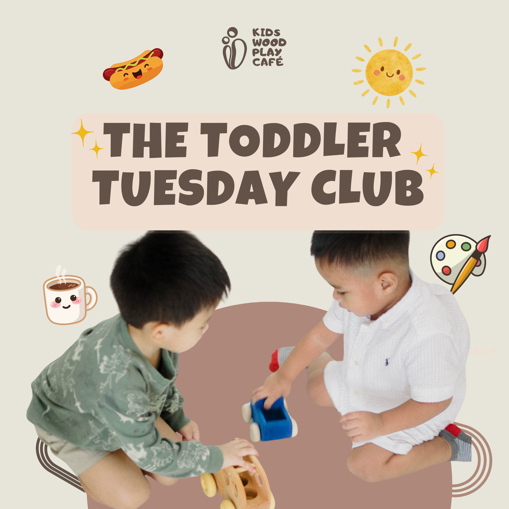 The Toddler Tuesday Club – Kids Wood Play Cafe